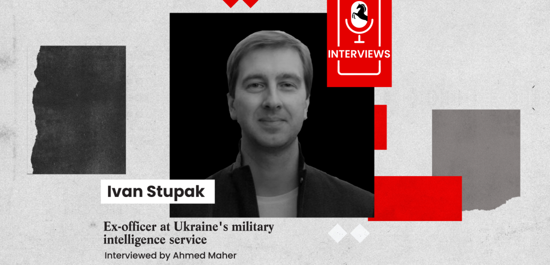 Interview with Ivan Stupak, Ex-officer at Ukraine's military ...